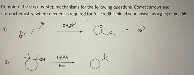 Solved Complete the step-by-step mechanisms for the | Chegg.com