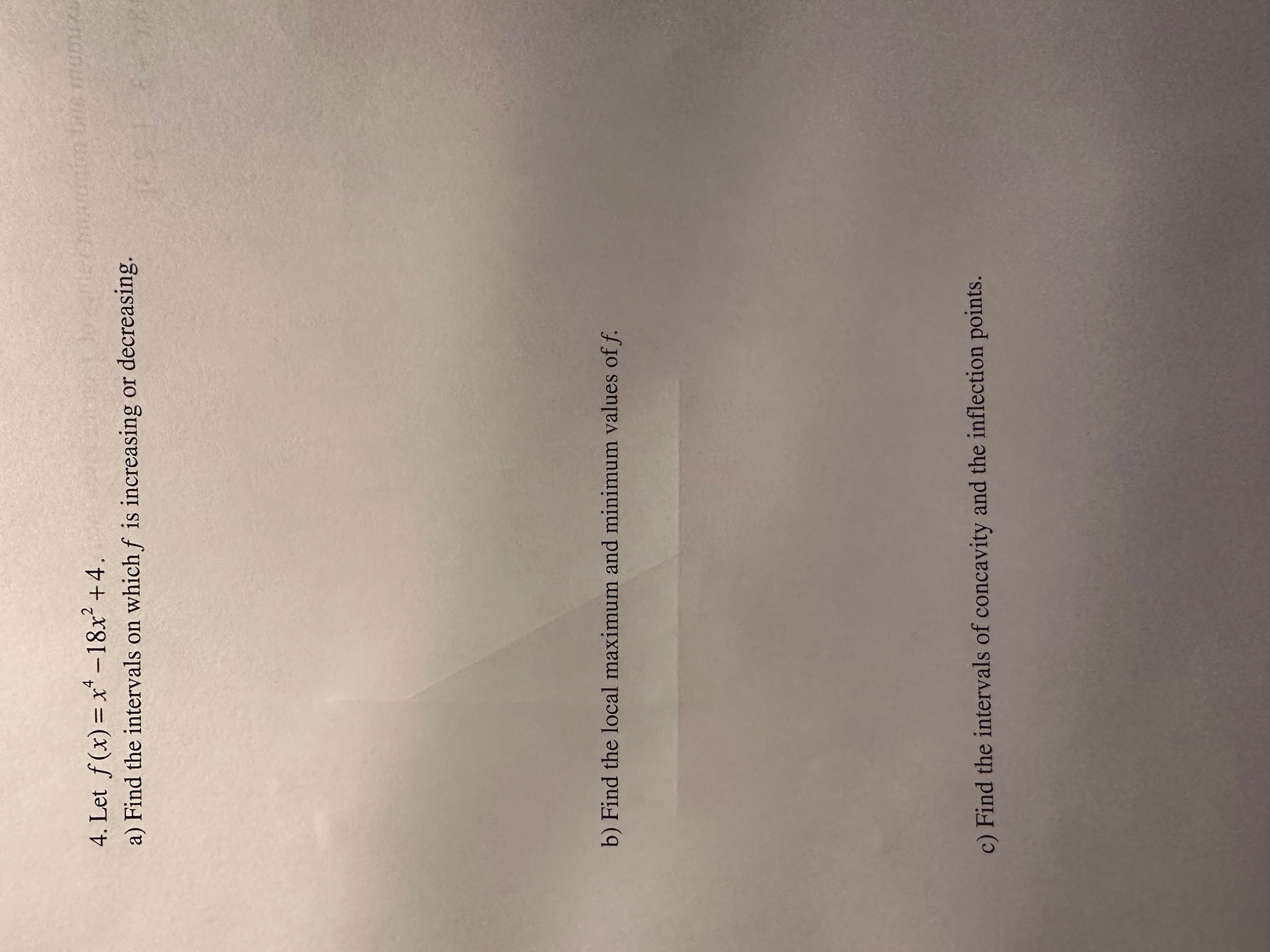 4 Let F X X4−18x2 4 A Find The Intervals On Which