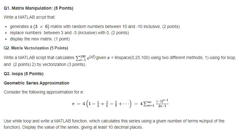 Solved . . Q1. Matrix Manipulation: (5 Points) Write a | Chegg.com