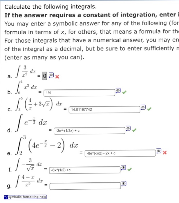 Solved Calculate the following integrals. If the answer | Chegg.com