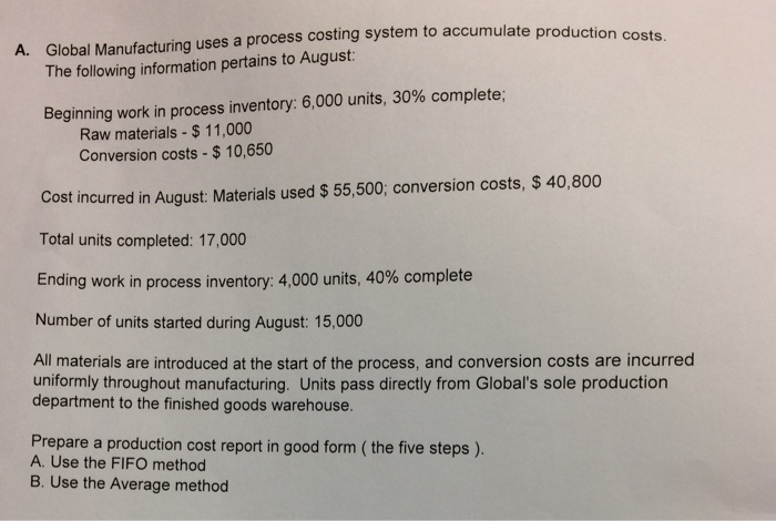 Solved Global Manufacturing uses a process costing system to | Chegg.com