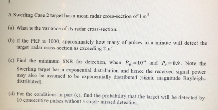 3. A Swerling Case 2 target has a mean radar | Chegg.com