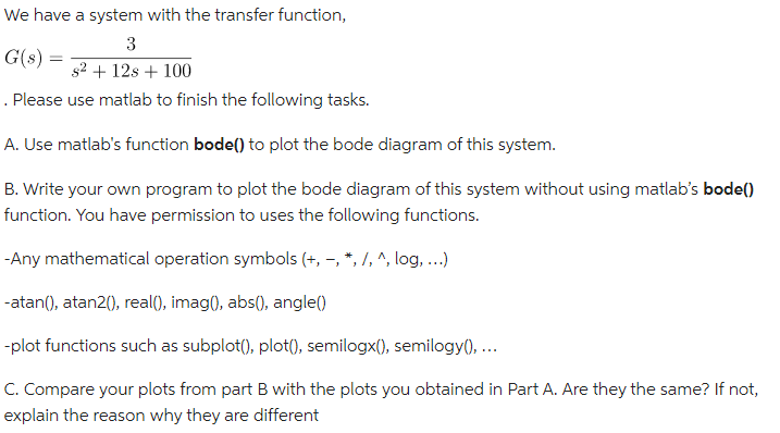 We have a system with the transfer function, | Chegg.com