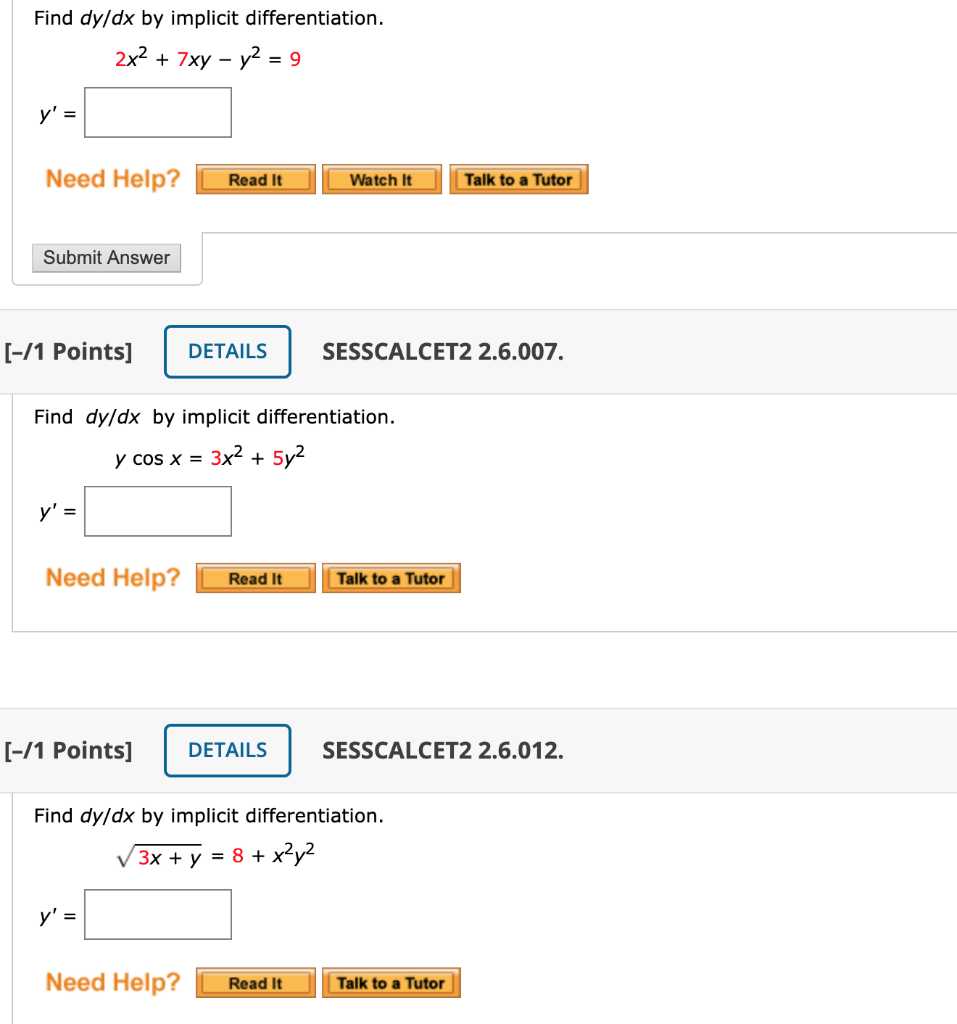 Solved Find dy/dx by implicit differentiation. 2x2 + 7xy - | Chegg.com