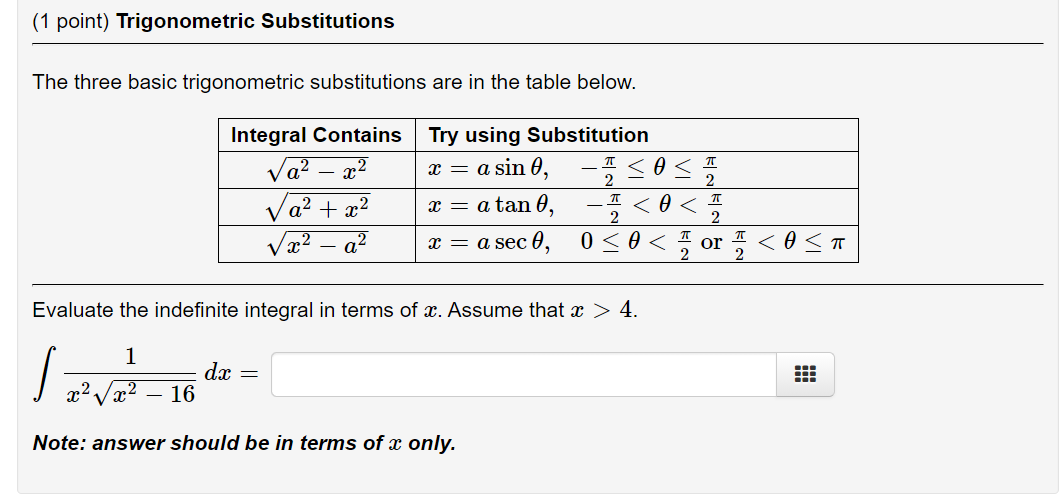Solved (1 point) Trigonometric Substitutions The three basic | Chegg.com