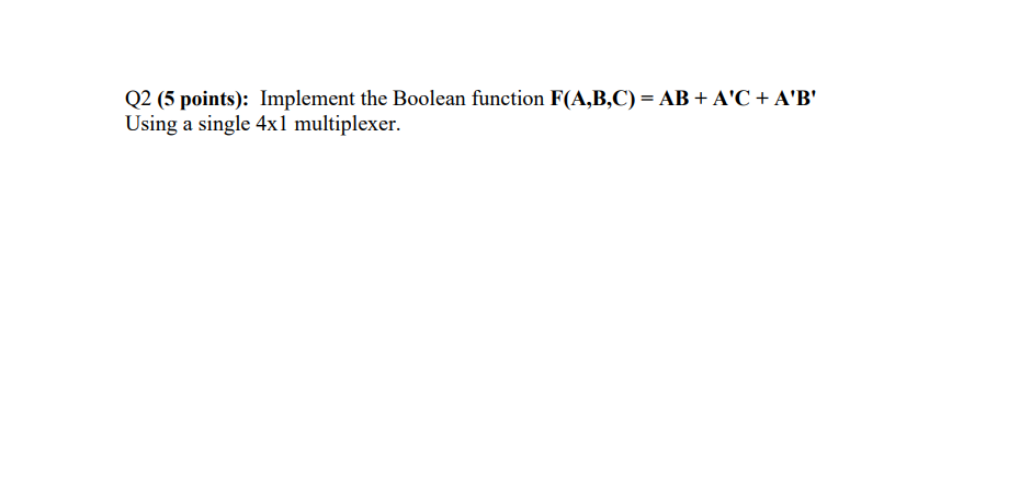 Solved Q2 5 ﻿points Implement The Boolean Function