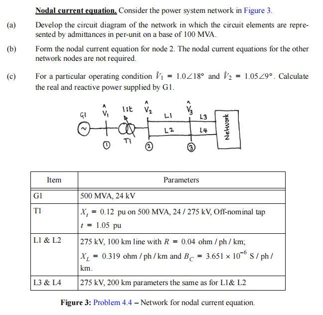 Solved (a) (b) Nodal current equation. Consider the power | Chegg.com