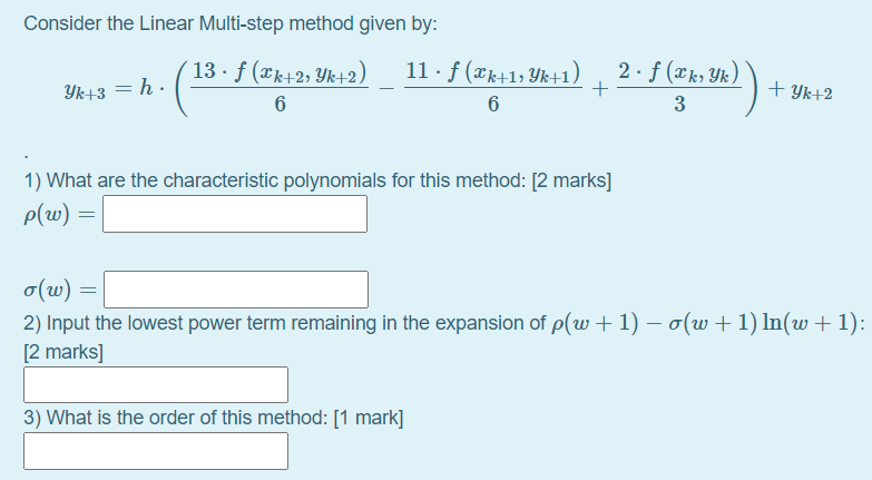 Solved Consider The Linear Multi Step Method Given By 13 3466