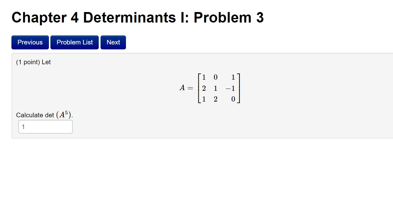 Solved Chapter 4 Determinants I: Problem 3 Previous Problem | Chegg.com