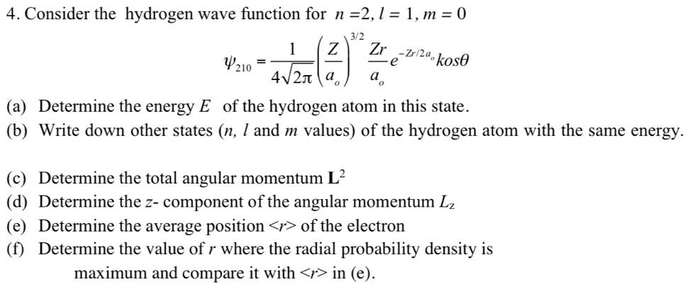 Solved 4 Consider The Hydrogen Wave Function For