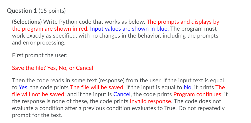Solved Question 1 (15 points) (Selections) Write Python code | Chegg.com