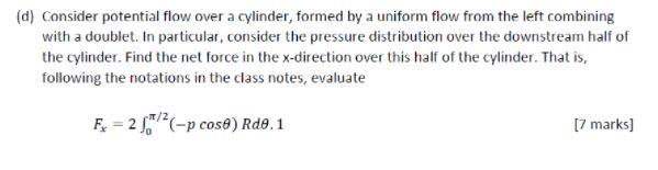 Solved (d) Consider potential flow over a cylinder, formed | Chegg.com