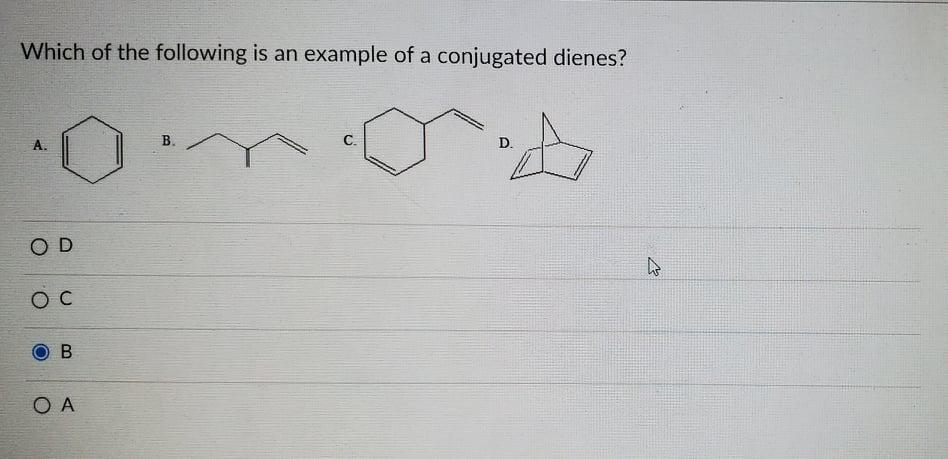 Solved Which of the following is an example of a conjugated | Chegg.com