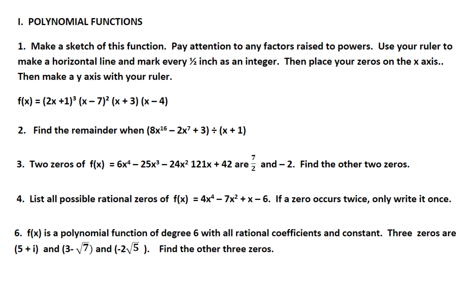 Solved I. POLYNOMIAL FUNCTIONS 1. Make a sketch of this | Chegg.com