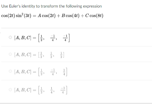 Solved Use Euler's identity to transform the following | Chegg.com
