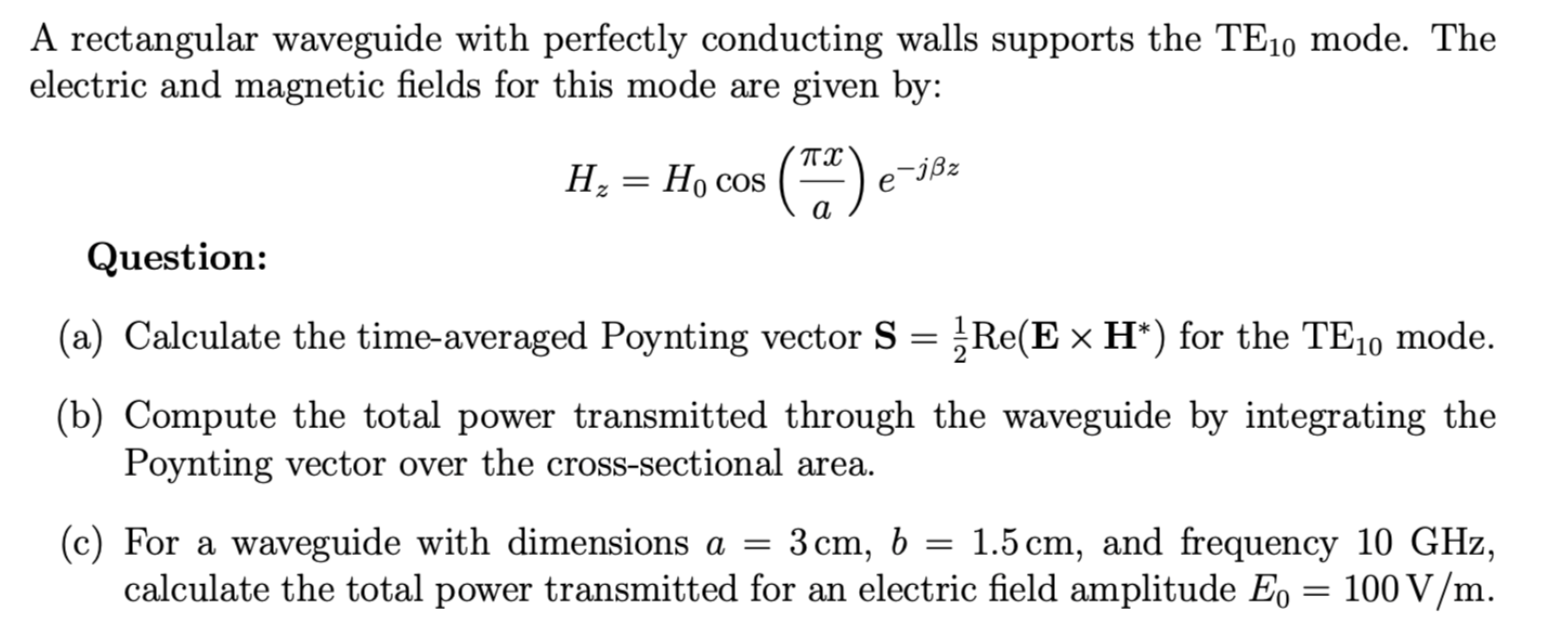 Solved A Rectangular Waveguide With Perfectly Conducting