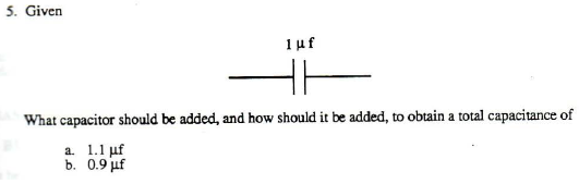 Solved 5. Given What capacitor should be added, and how | Chegg.com
