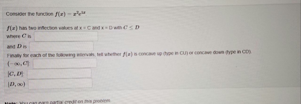 Solved Consider the function f(x)=x2e1x f(x) has two | Chegg.com