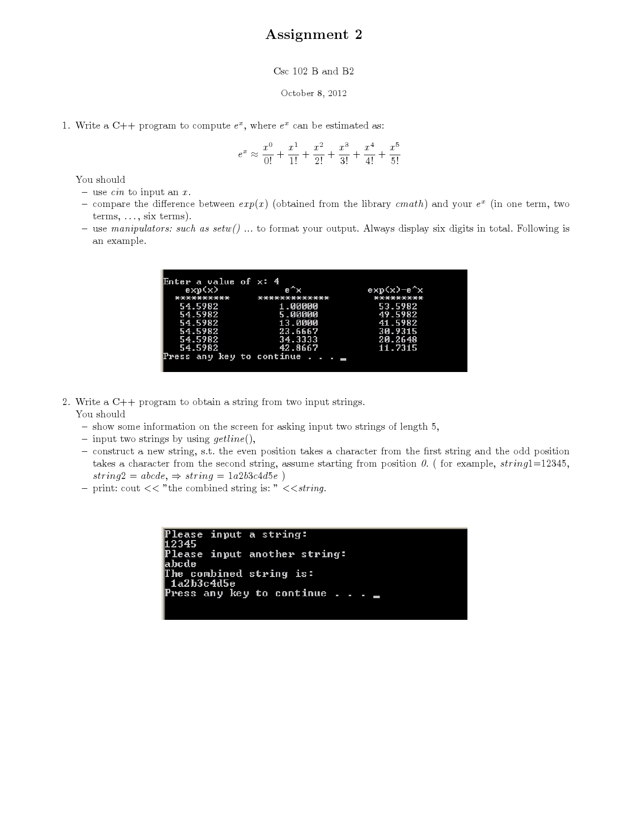 1 Write A C Program To Compute Ex Where Excan Be