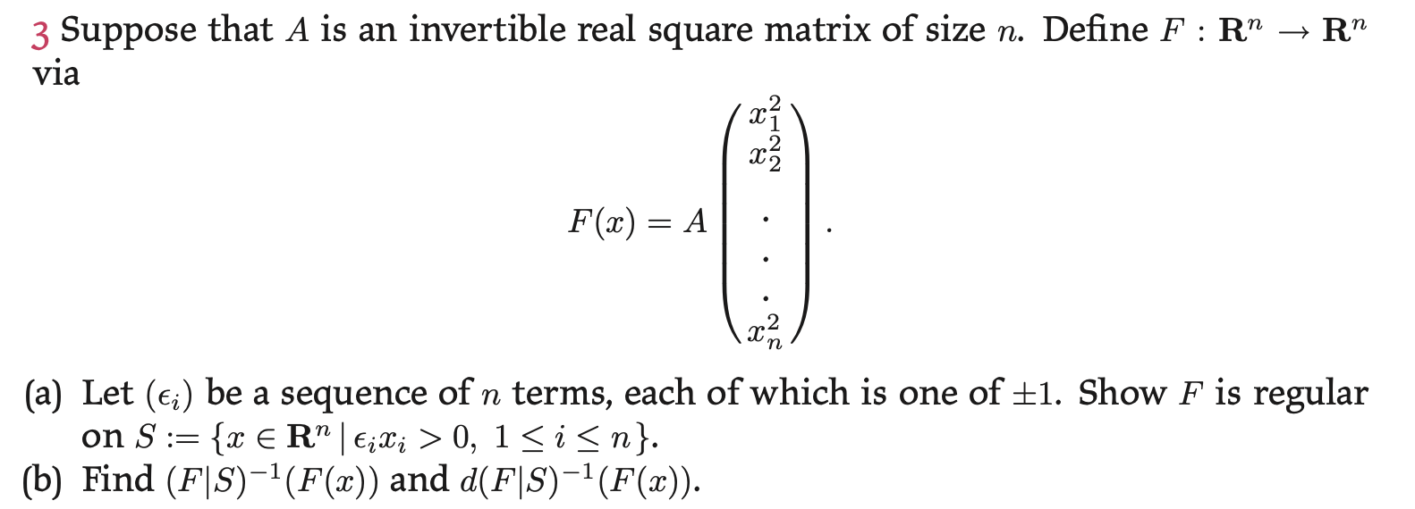 3 Suppose that A is an invertible real square matrix | Chegg.com