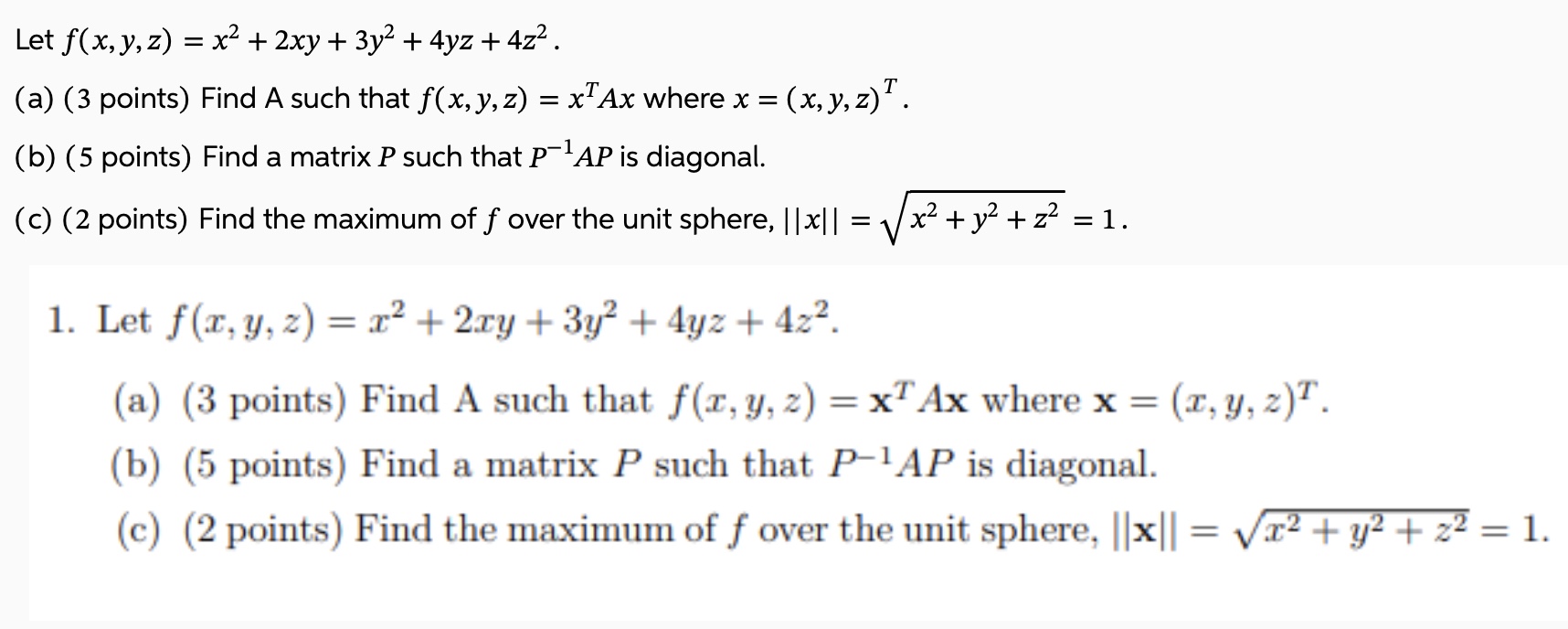 Solved Let f(x,y,z)=x2+2xy+3y2+4yz+4z2.(a) (3 ﻿points) ﻿Find | Chegg.com