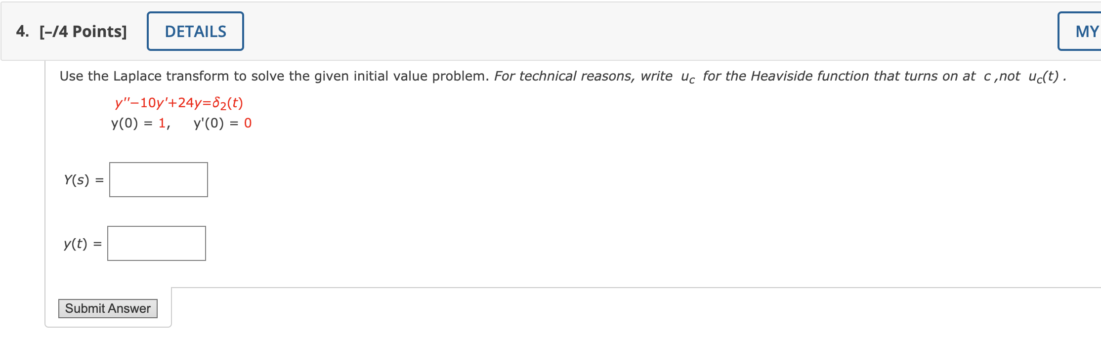 Solved 4. [-/4 Points] Use the Laplace transform to solve | Chegg.com