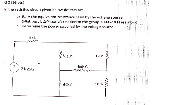 Solved Q2 (16 pts) In the resistive circuit given below | Chegg.com