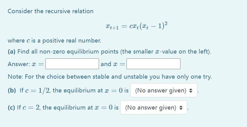 Solved Consider the recursive relation [++1 = cx+ (x+ – 1) | Chegg.com