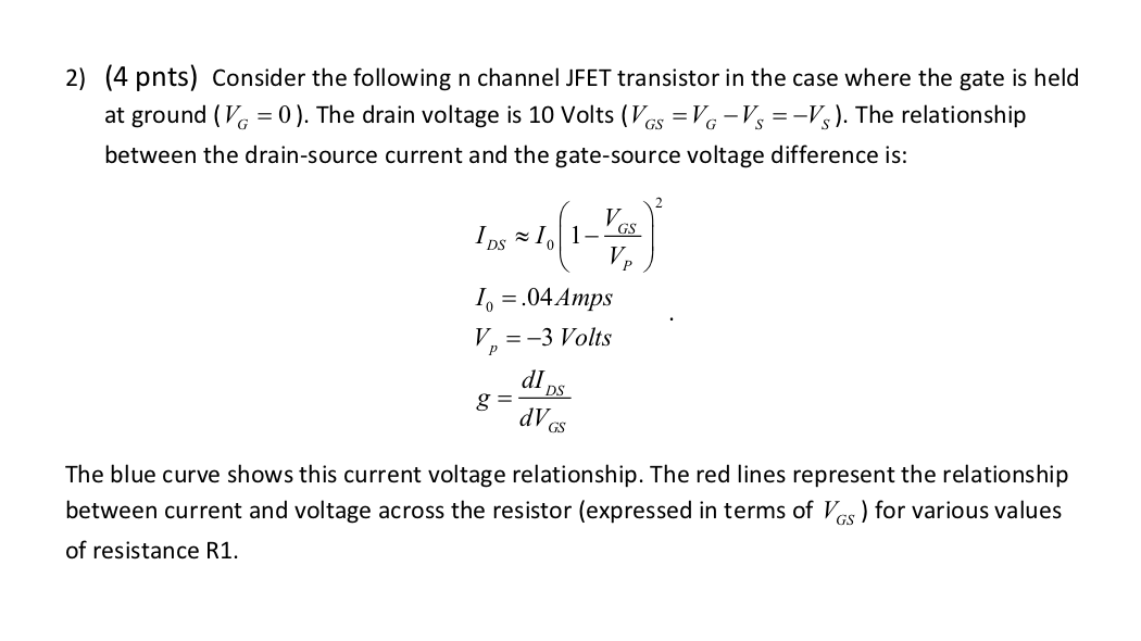 Solved 2) (4 pnts) Consider the following n channel JFET | Chegg.com