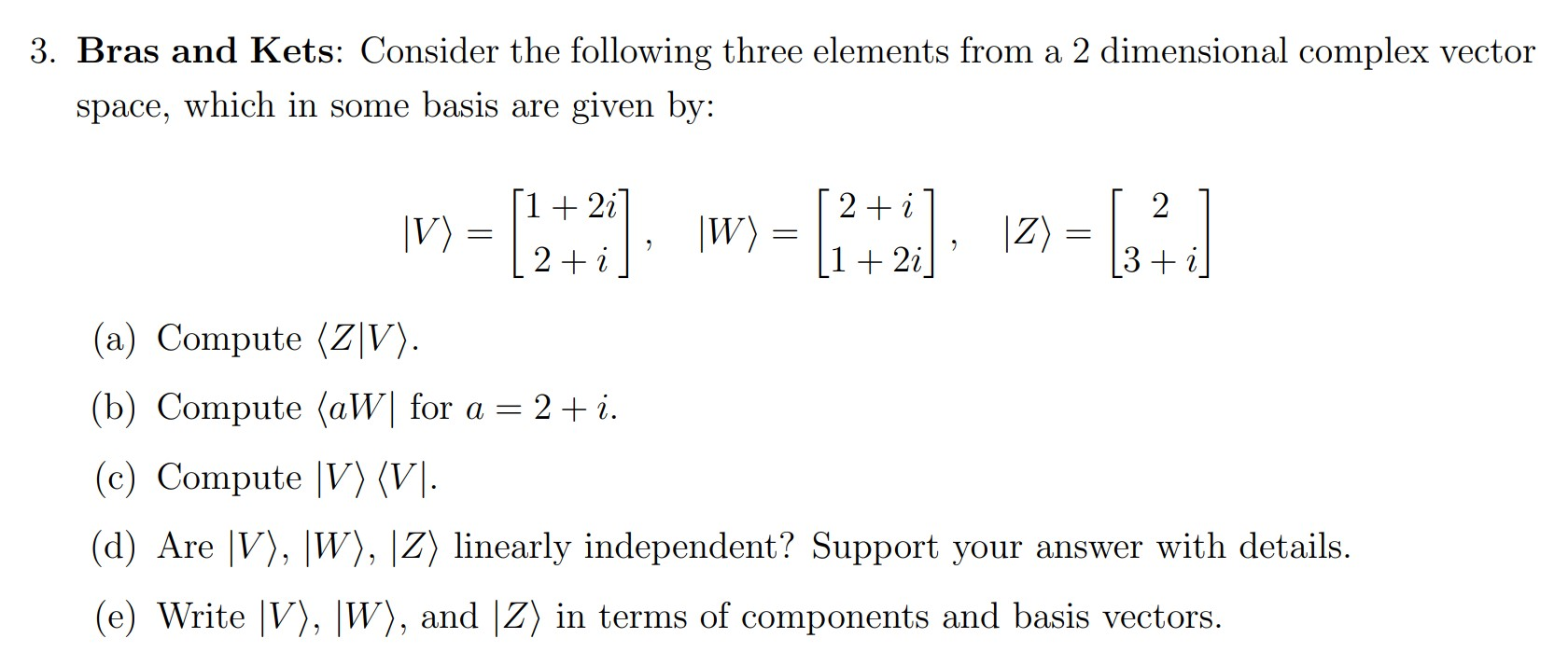 Solved 3. Bras and Kets: Consider the following three | Chegg.com