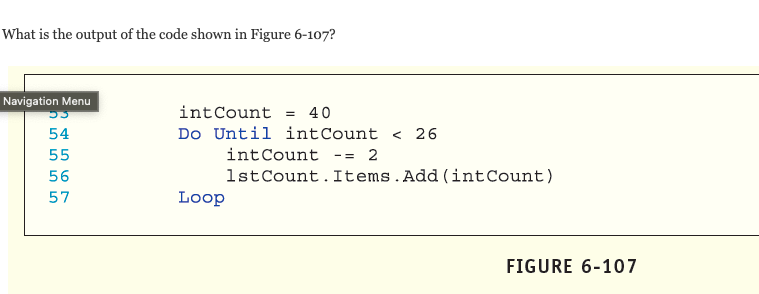 Solved What is the output of the code shown in Figure 6-107? | Chegg.com