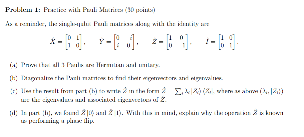 Solved As a reminder, the single-qubit Pauli matrices along | Chegg.com