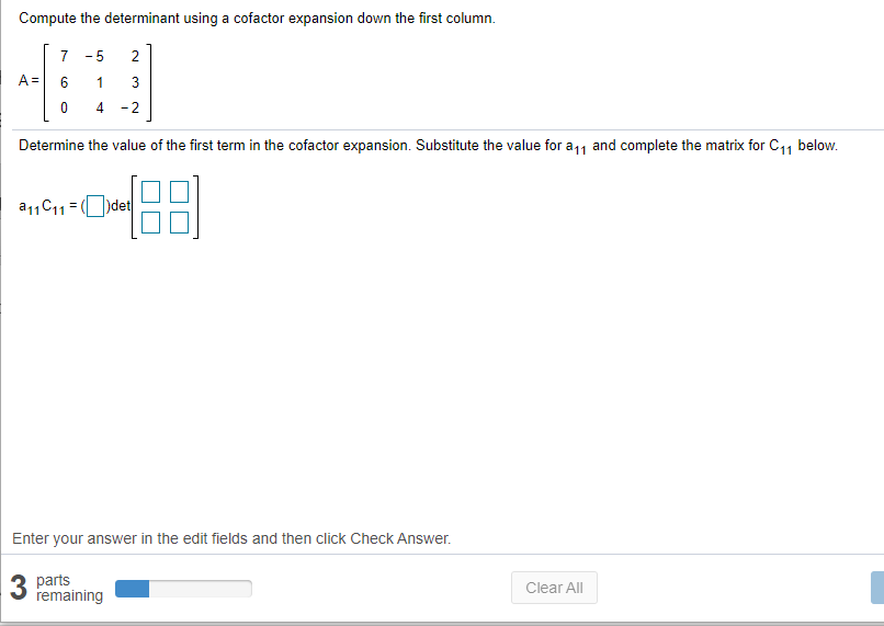 Solved Compute the determinant using a cofactor expansion | Chegg.com