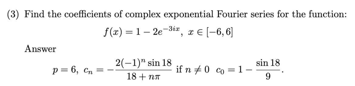 Solved (3) Find the coefficients of complex exponential | Chegg.com