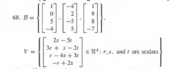 B=⎩⎨⎧⎣⎡105−4⎦⎤,⎣⎡−42−55⎦⎤,⎣⎡198−7⎦⎤⎭⎬⎫, | Chegg.com