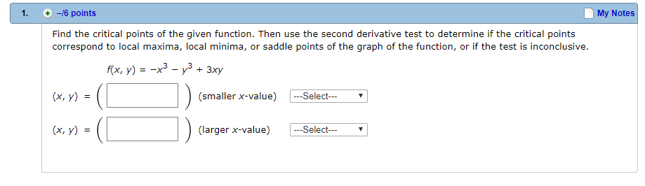 Solved 1. + -16 points My Notes Find the critical points of | Chegg.com Solved 1. + -16 points My Notes Find the critical points of | Chegg.com