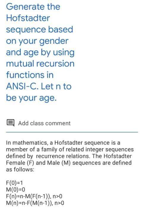 Solved Generate the Hofstadter sequence based on your gender | Chegg.com