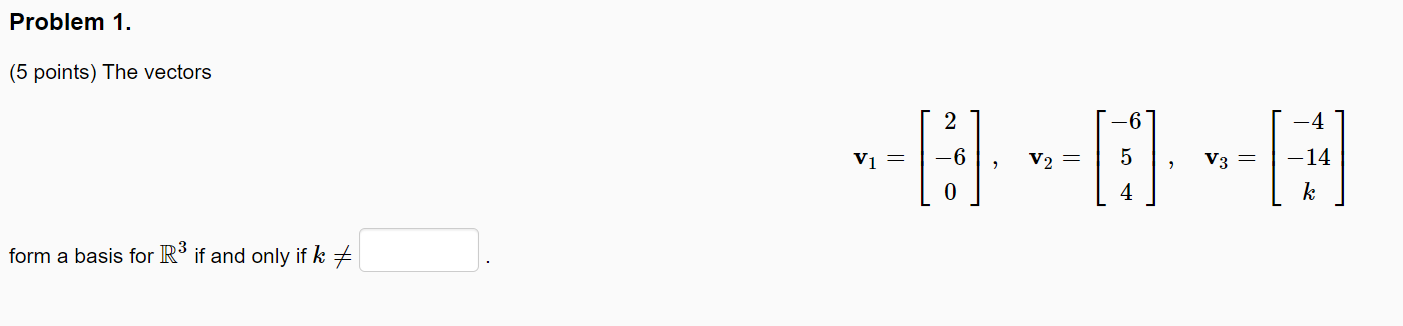 Solved Problem 1. (5 points) The vectors \\[ | Chegg.com