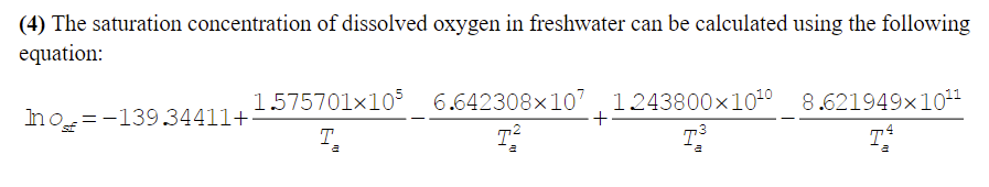 Solved (4) The saturation concentration of dissolved oxygen | Chegg.com