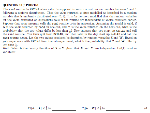 Solved QUESTION 10 (3 POINTS) The rand routine in MATLAB | Chegg.com