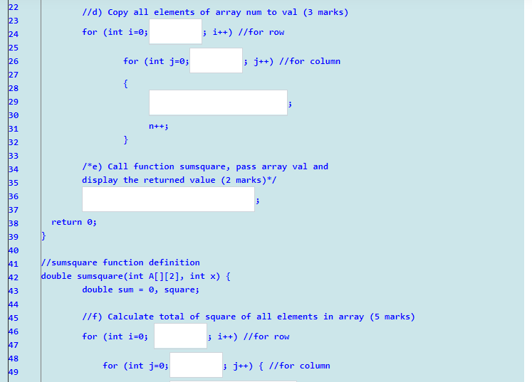 Solved Given an incomplete program below, complete the | Chegg.com