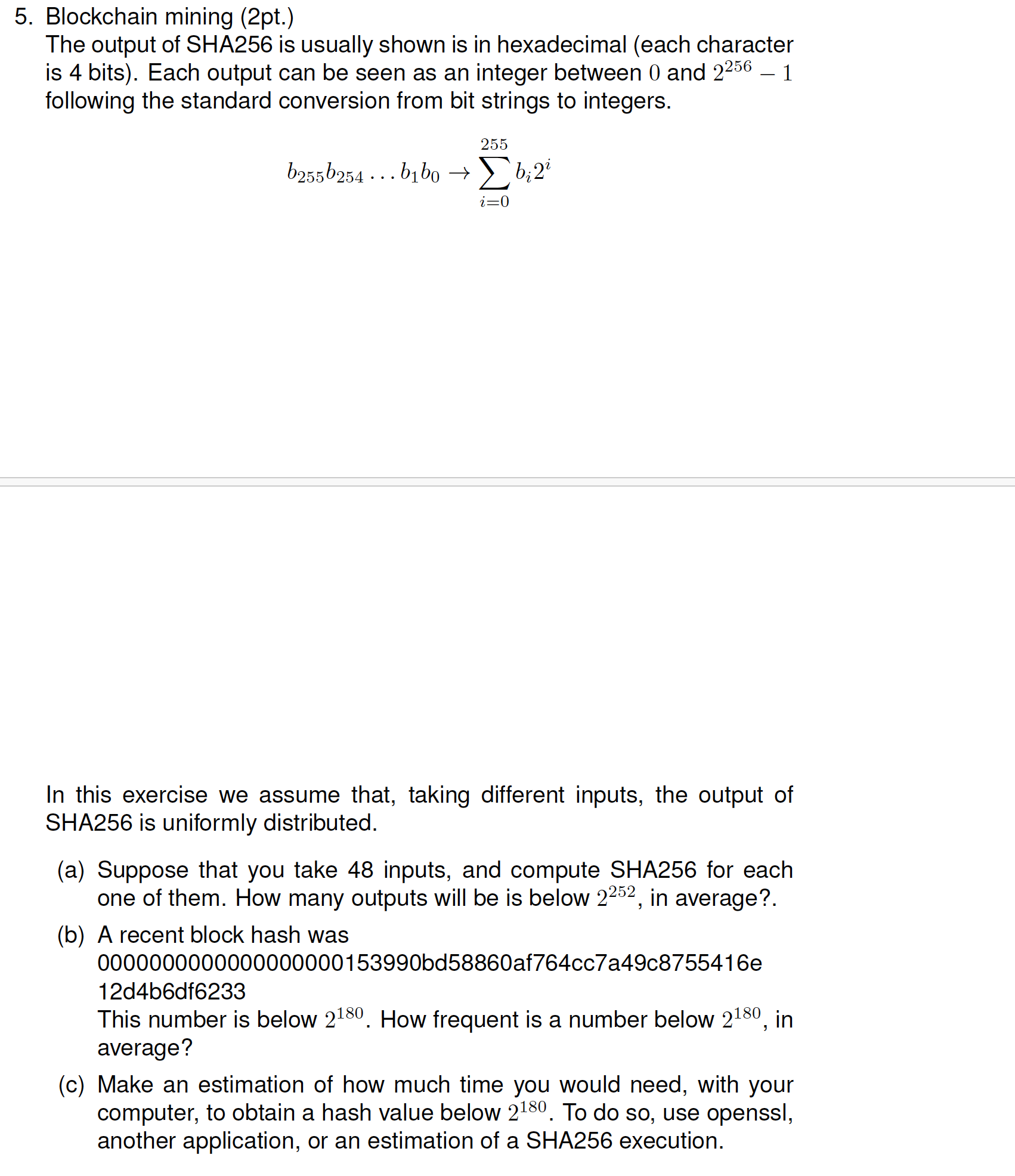 Solved Blockchain mining (2pt.)The output of SHA256 ﻿is | Chegg.com
