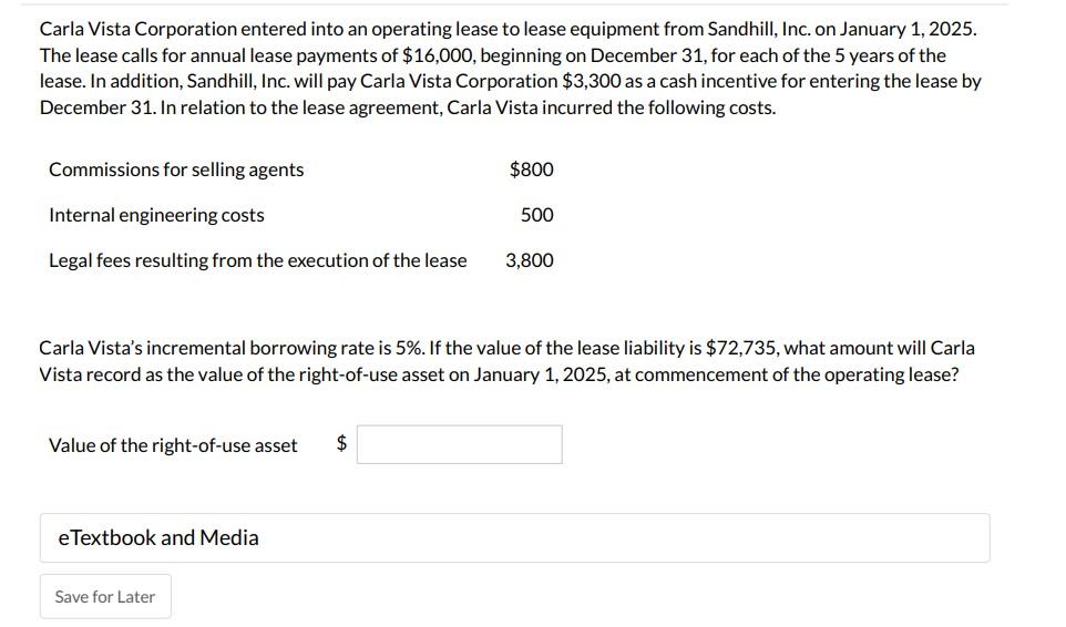 Solved Carla Vista Corporation entered into an operating | Chegg.com