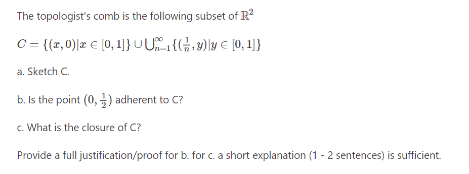 Solved The topologist's comb is the following subset of | Chegg.com