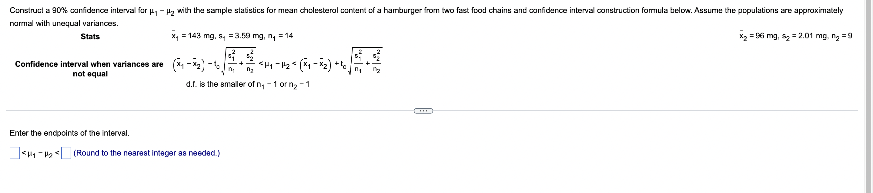 Solved Construct a 90% confidence interval for My - H2 with | Chegg.com