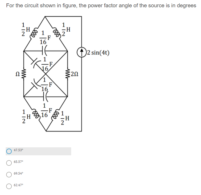 Solved For the circuit shown in figure, the power factor | Chegg.com