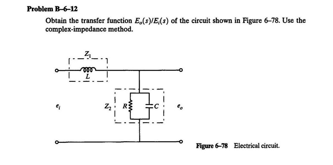 Solved Obtain The Transfer Function Eo S Ei S Of The
