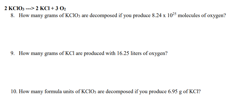 Solved 2 KCIO3 ---> 2 KCI+ 3 02 8. How many grams of KClO3 | Chegg.com