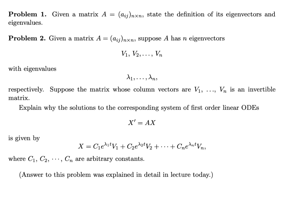 Solved Problem 1. Given a matrix A -(aij)nxn, state the | Chegg.com