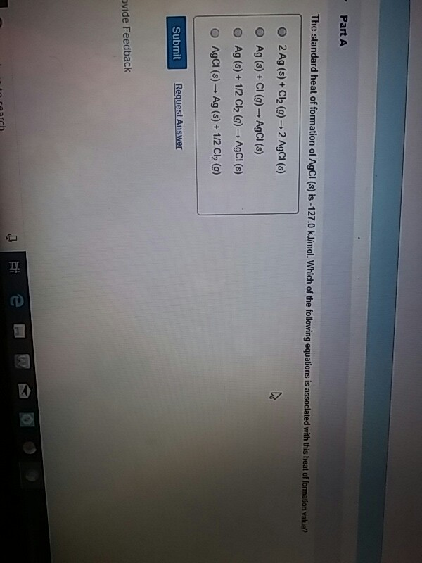 Solved Part A The standard heat of formation of AgCl (s) is | Chegg.com